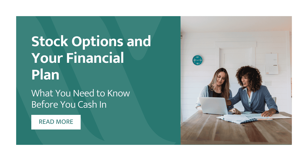 Stock Options and Your Financial Plan: What You Need to Know Before You ...